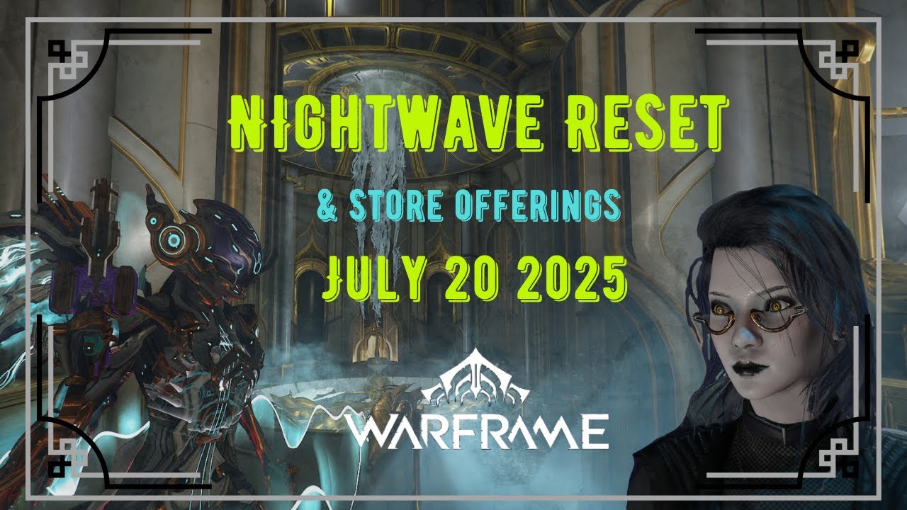 Warframe | Nightwave Reset and Store Offerings July 20, 2025 - YouTube
