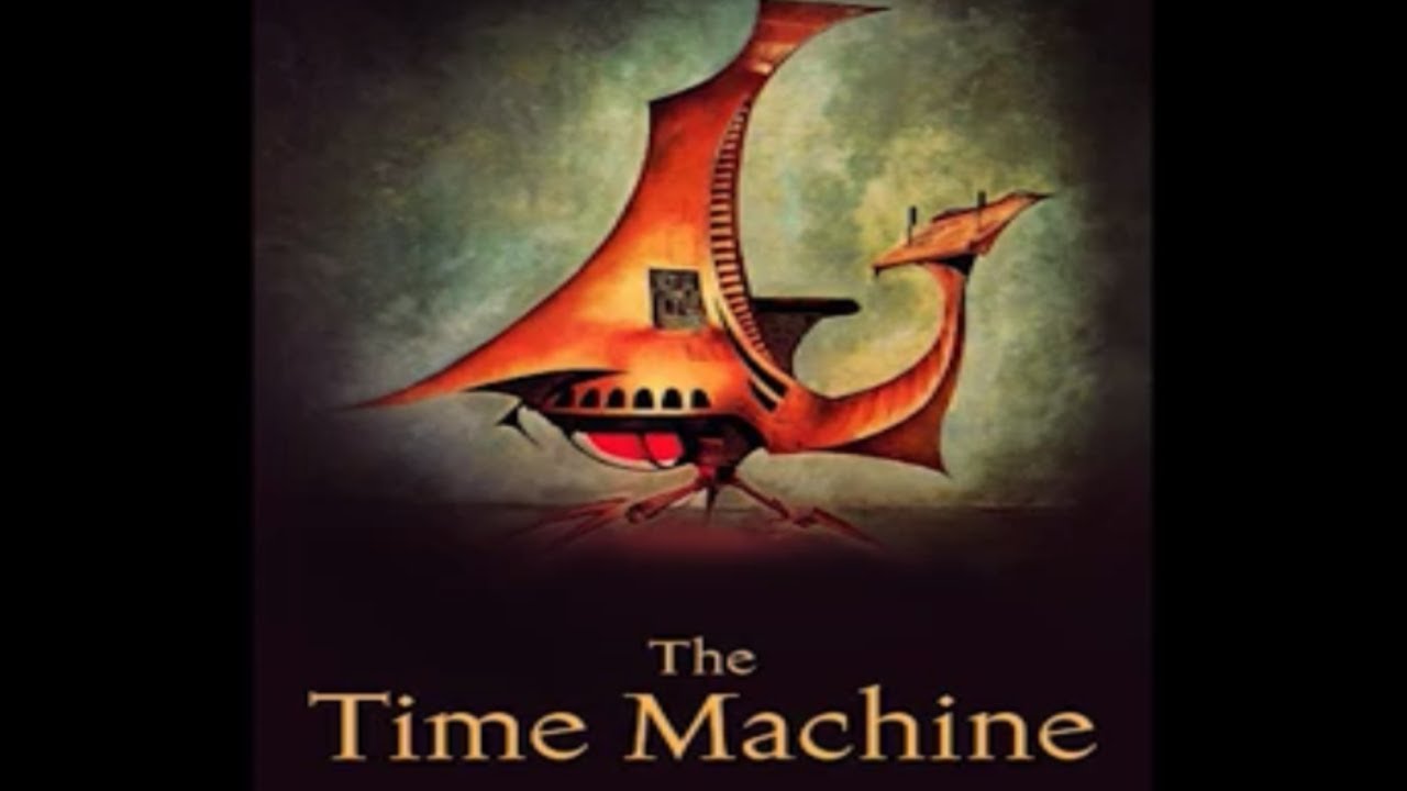 The Time Machine by H. G. Wells ~ Full Audiobook - YouTube