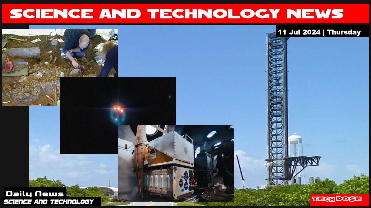 Science And Technology Daily News|11 Jul 2024 - YouTube