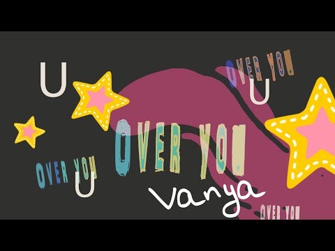 Vanya - Over You [Official Lyric Video]