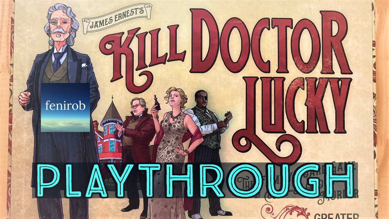 Kill Doctor Lucky Board Game I Playthrough - YouTube