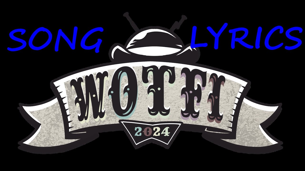 Wotfi 2024 song lyrics - YouTube