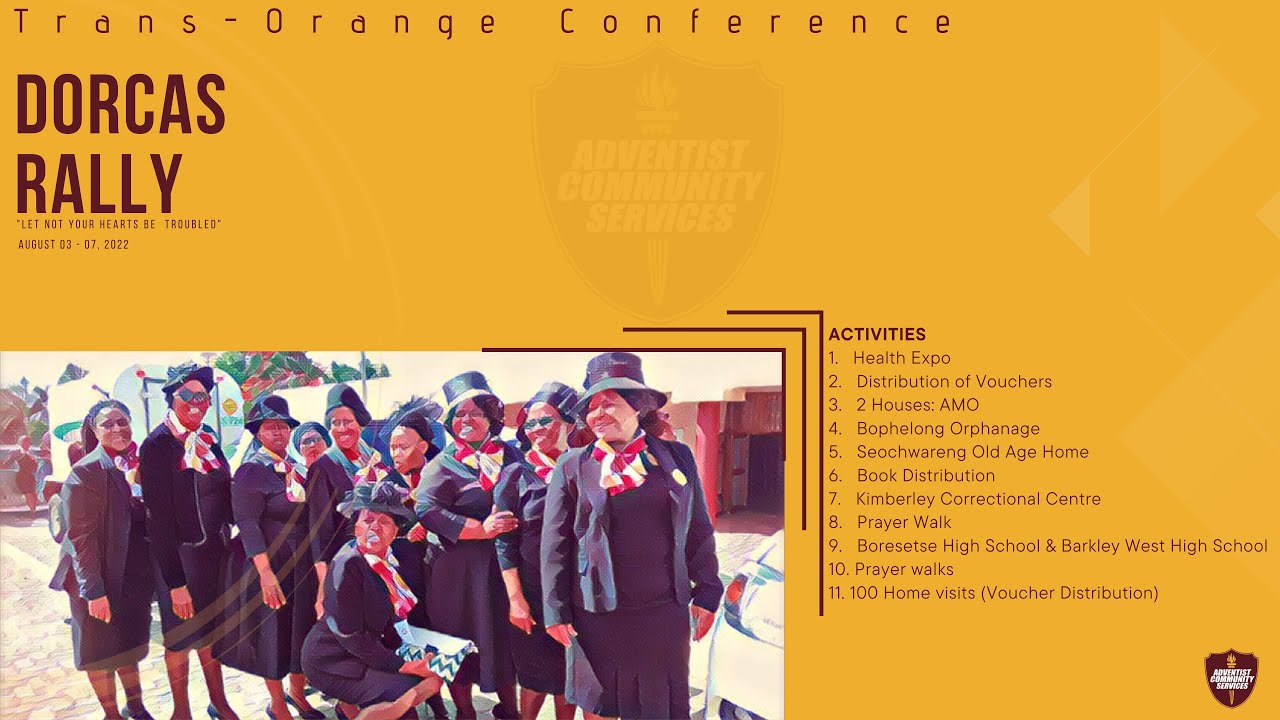 Trans-Orange Conference Presents | Dorcas Rally 2022 | Deo Gloria ...