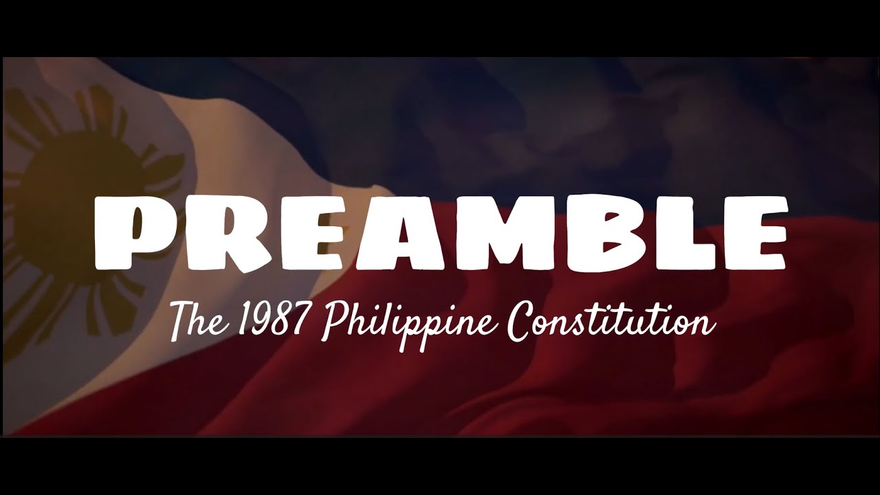 PREAMBLE OF THE 1987 PHILIPPINE CONSTITUTION - YouTube