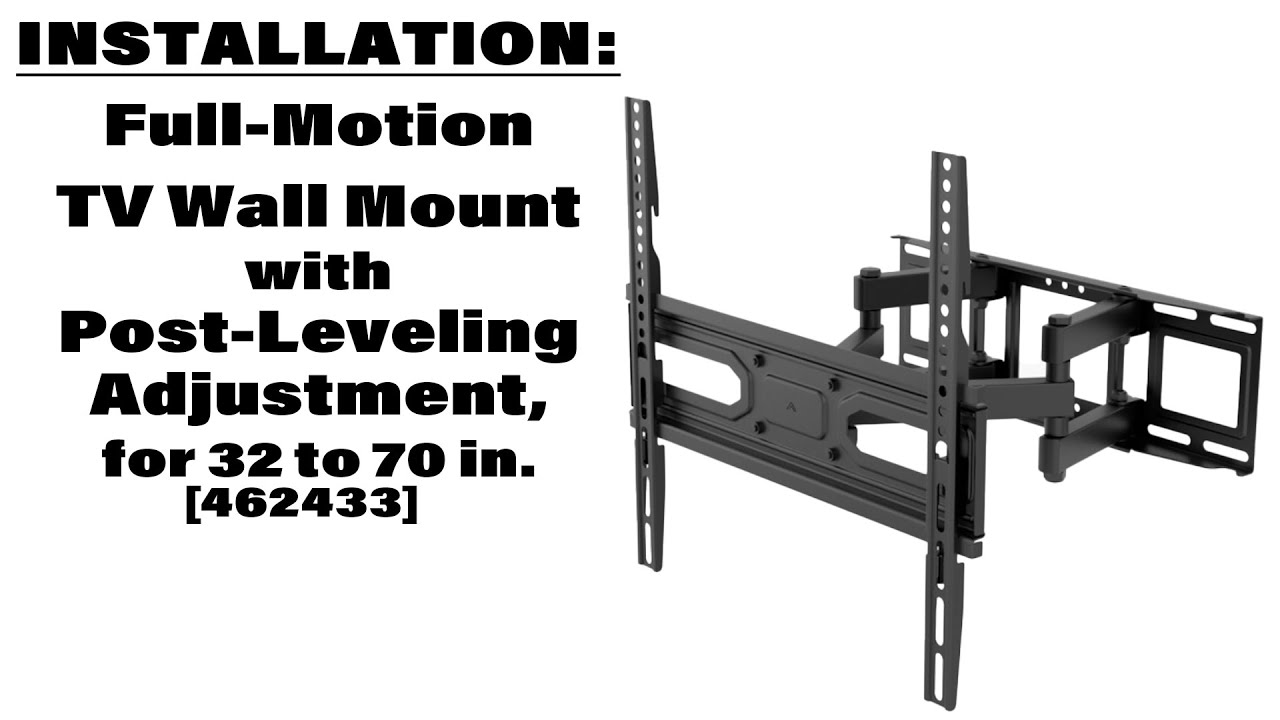 Installation: Full-Motion TV Wall Mount with Post-Leveling Adjustment ...