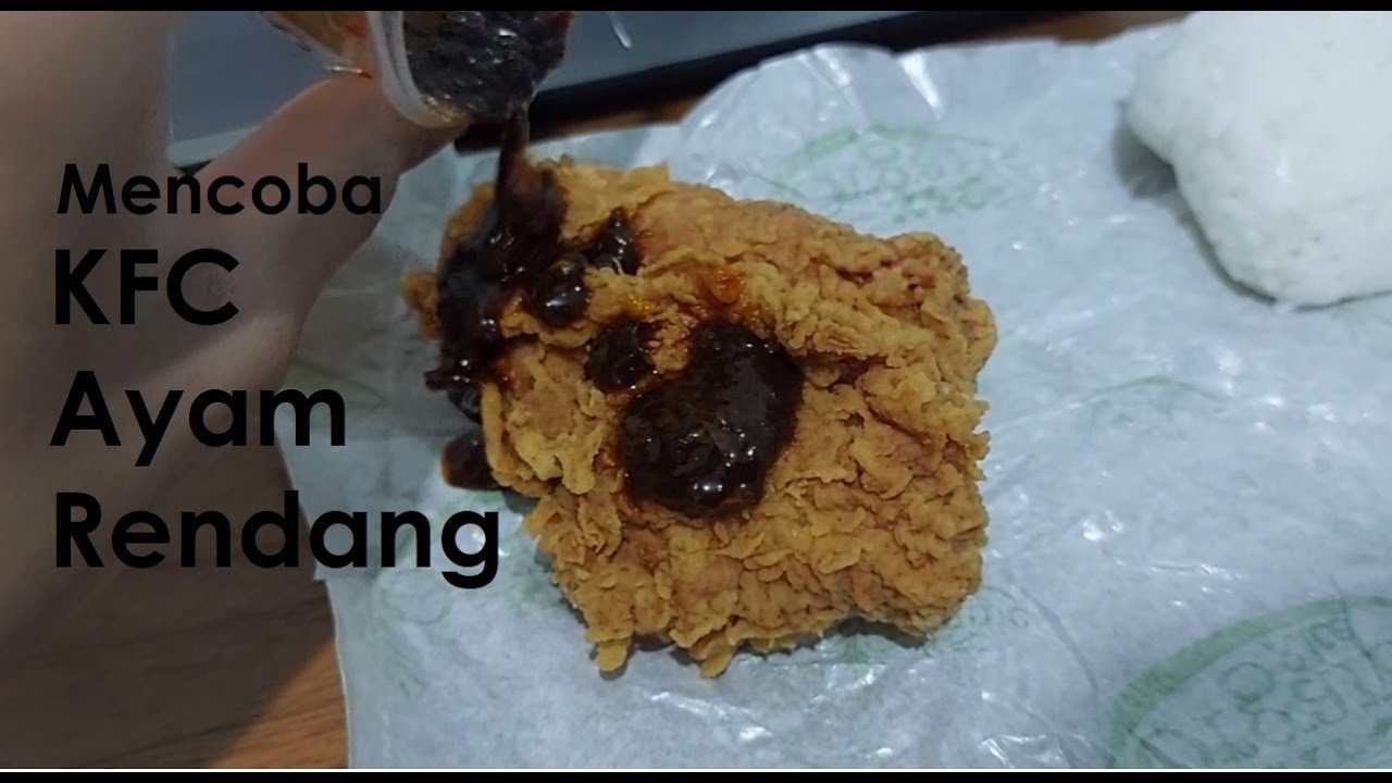Mencoba Menu Baru KFC - KFC Ayam Rendang - YouTube