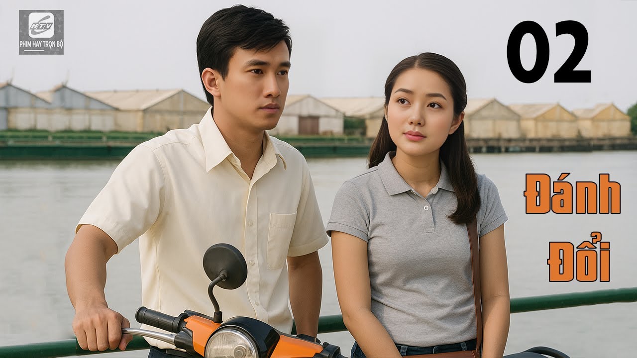 Đánh Đổi - Tập 02 | HTVC Phim Hay Trọn Bộ - YouTube