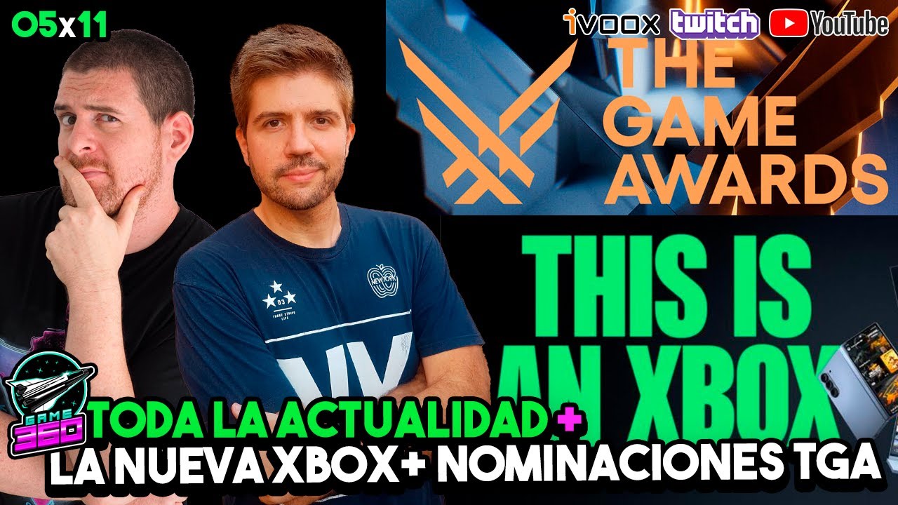 GAME360 05x11 - Los NOMINADOS TGA + This is an XBOX ¿La nueva XBOX? - YouTube