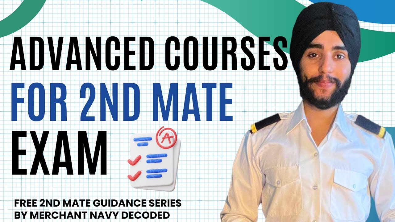 7 Advanced Courses That Every Deck Cadet Have to Do for Second Mates ...