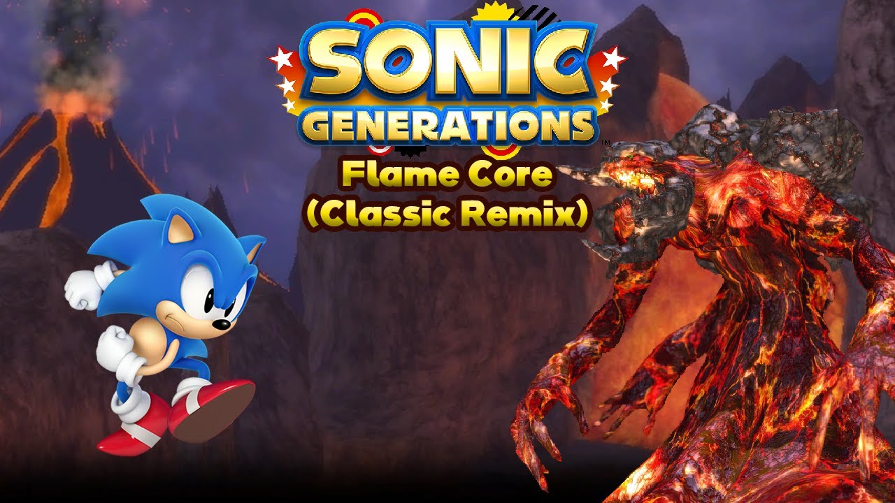 Sonic Generations - Flame Core (Classic Remix) - YouTube