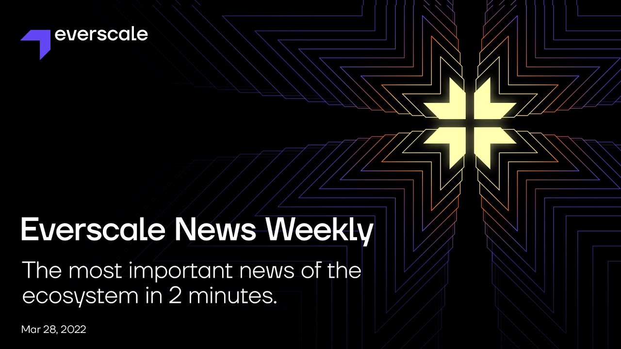 Everscale News Weekly - Mar 28. 2022 Bounty Program | Everscale wallet | IZIPAY - YouTube