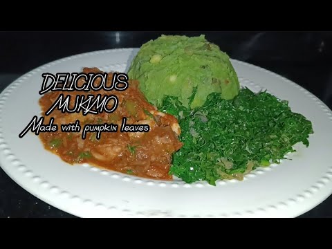 MUKIMO RECIPE| HOW TO PREPARE MUKIMO WITH PUMPKIN LEAVES( KAHURURA ...