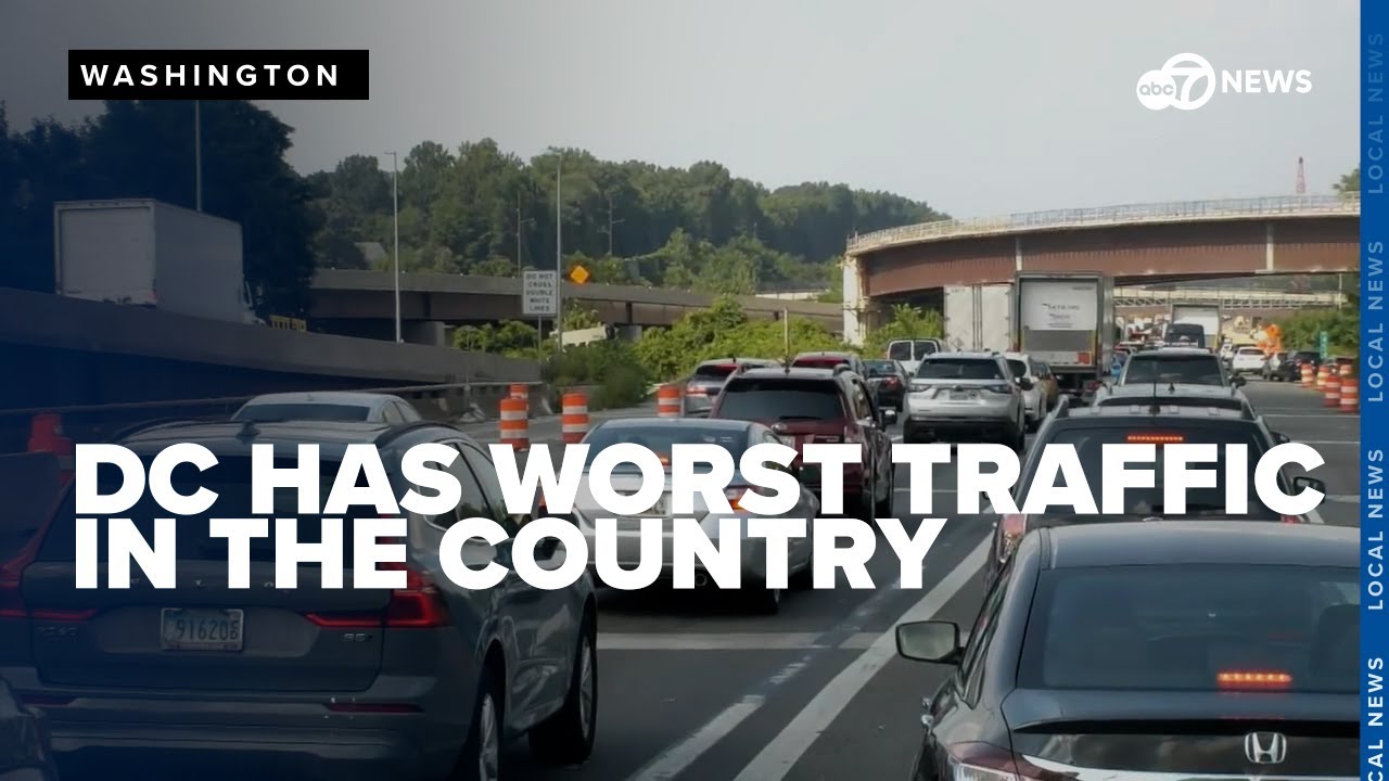 Report: DC has the worst traffic in country, beating out, even LA - YouTube