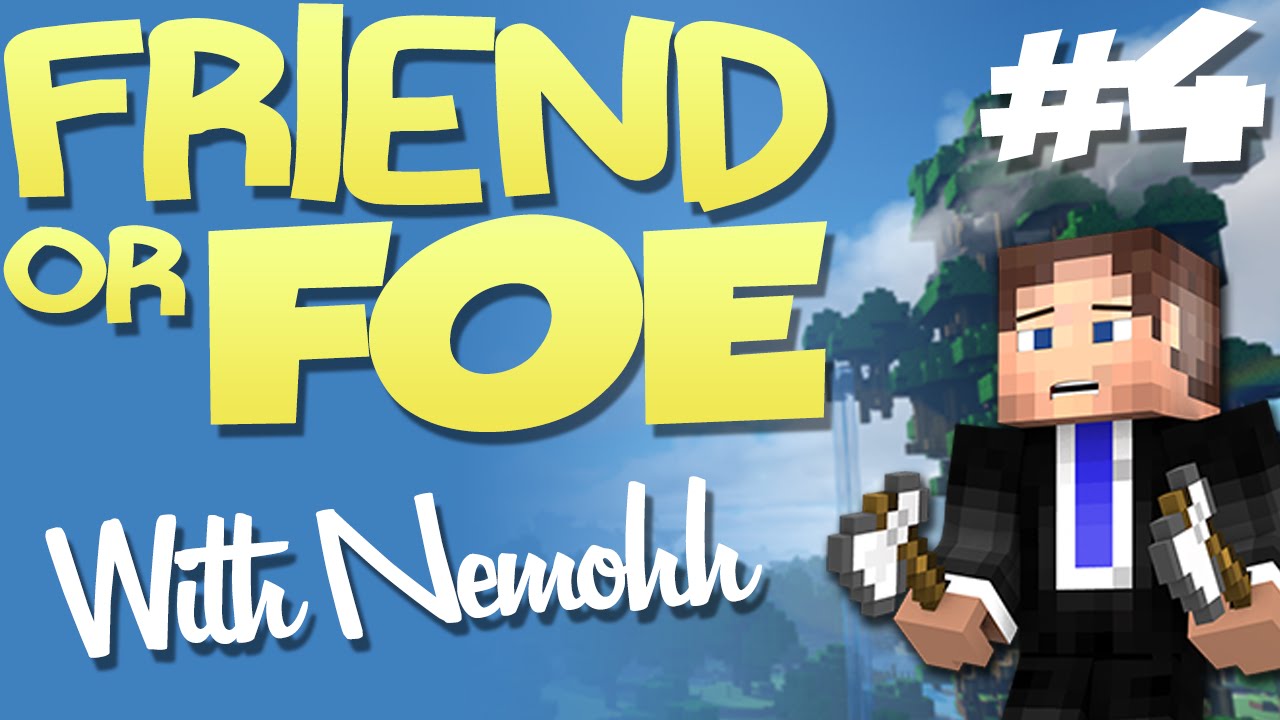 Minecraft - Friend or FOE #4 - "WE FOUND #TeamNomad's BASE!" (NEMOHH'S ...