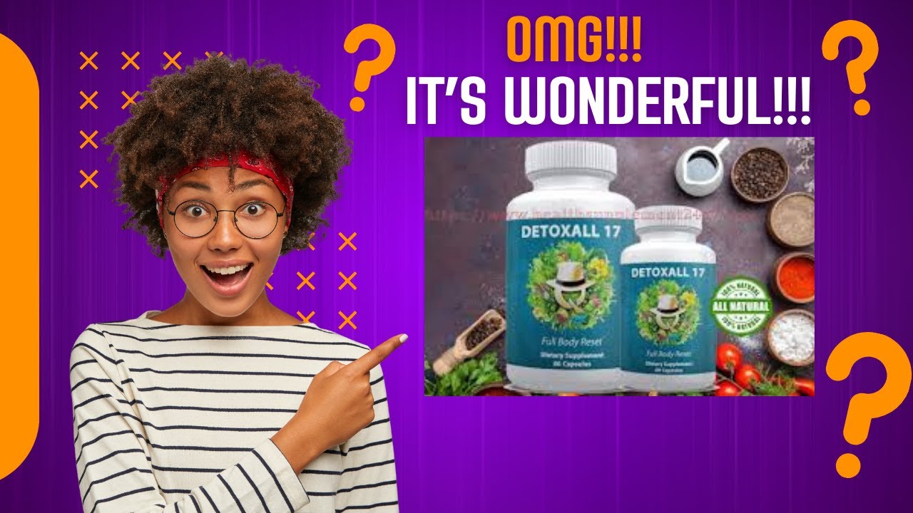 DETOXALL 17 ‐DOES IT'S WORK? - YouTube