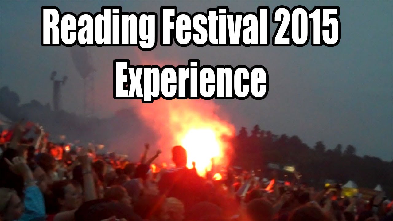 Reading Festival 2015 Experience - YouTube