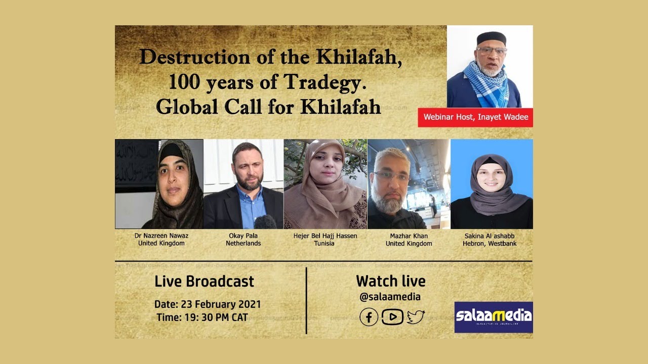 WEBINAR: The Destruction of the Khilafah, 100 years of Tragedy. - YouTube