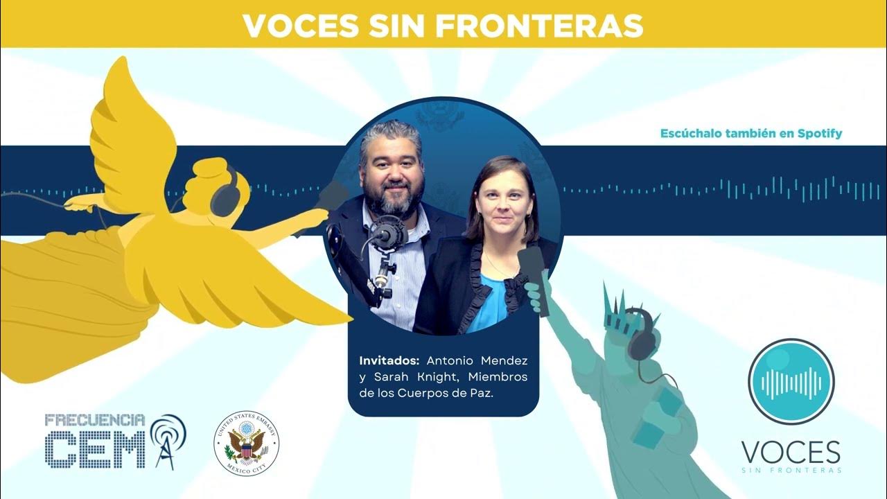 Voces sin fronteras - Temporada 3 Episodio 1 - PeaceCorps México - YouTube