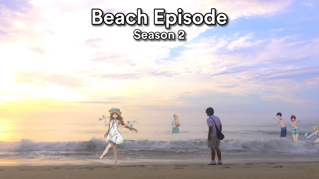 Beach Episode Season 2 - YouTube