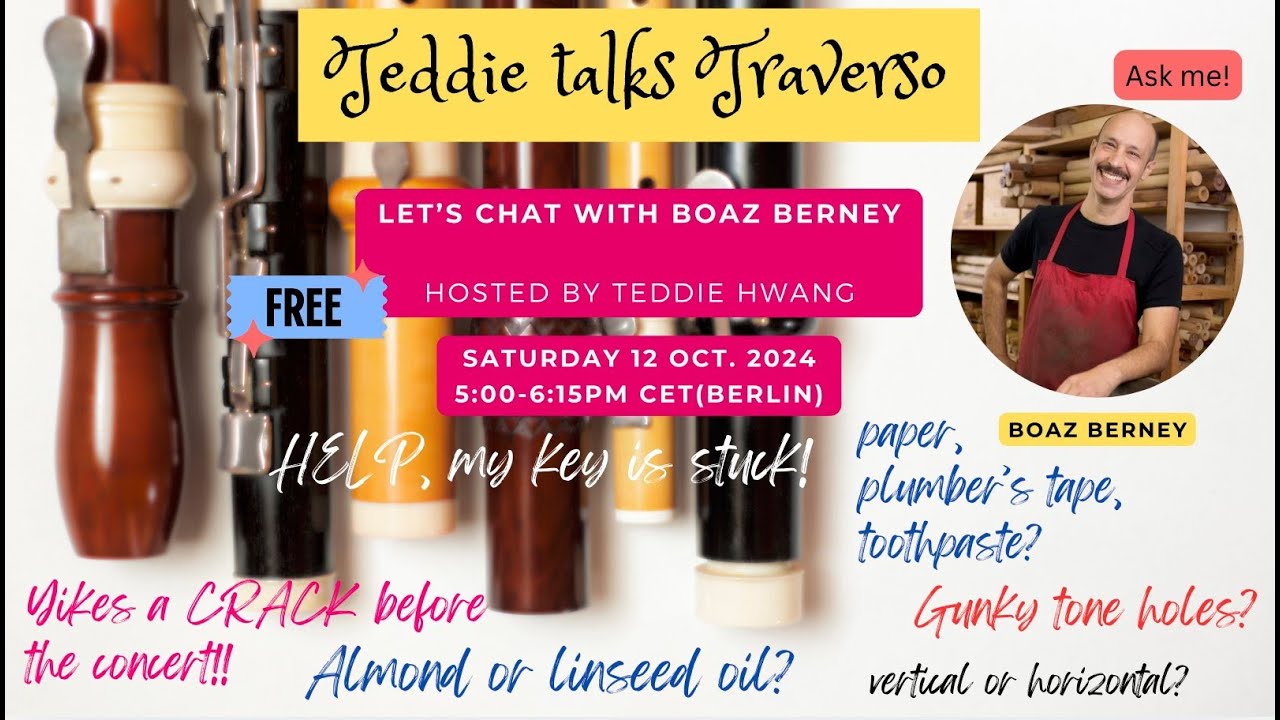 Let's Chat with Boaz Berney Baroque Flute Care Maintenance Talks ...