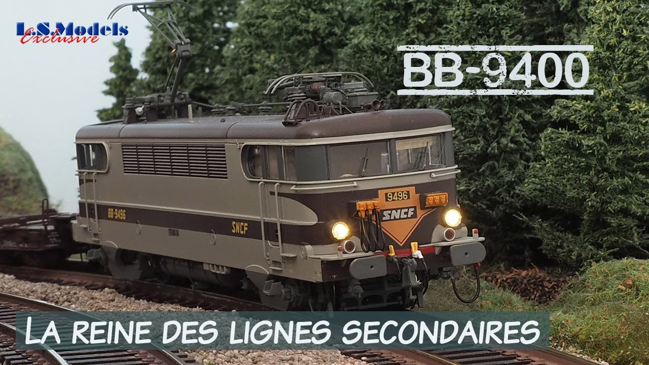 BB 9400 la reine des lignes secondaires - train HO SNCF - YouTube