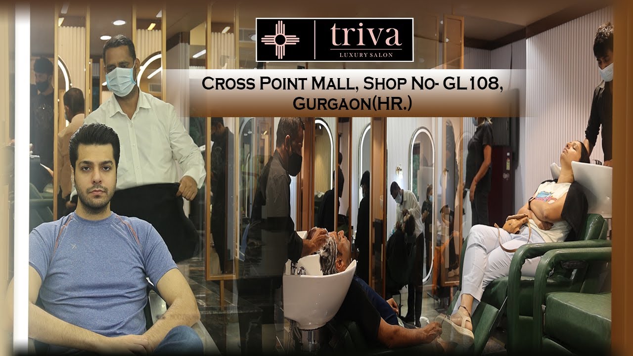 Triva | Luxury Salon | Cross Point Mall | Best Salon in Gurgaon - YouTube