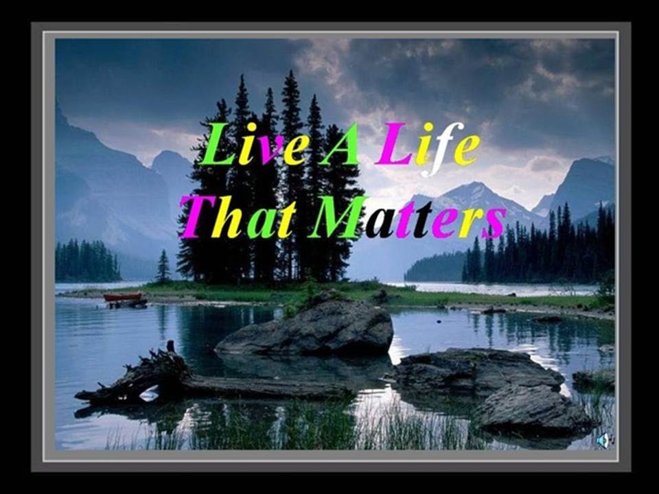 Live A Life That Matters YouTube live-a-life-that-matters-youtube