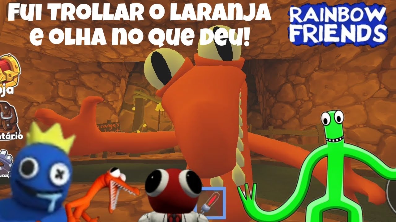 Fui Trollar o Laranja e olha no que deu! - Rainbow Friends #6 - - YouTube