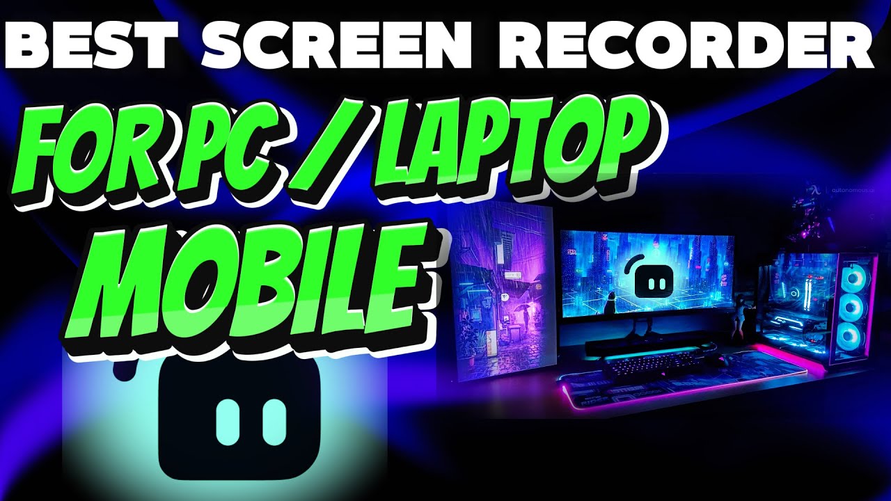 Best Free Screen Recorder | Screen Recorder For Mobile PC Laptop - YouTube