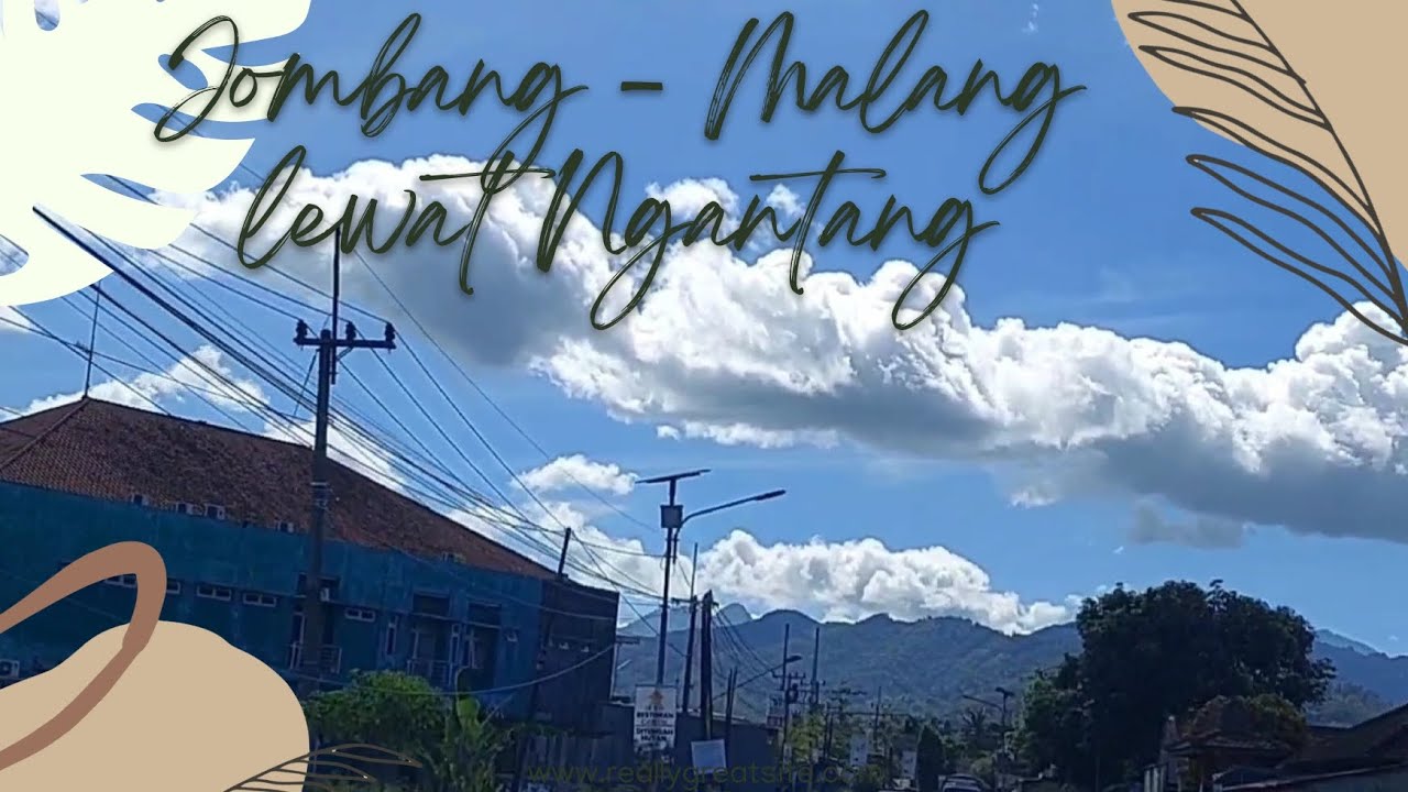 Perjalanan Jombang - Malang lewat Ngantang : Langitnya Fantastis ...