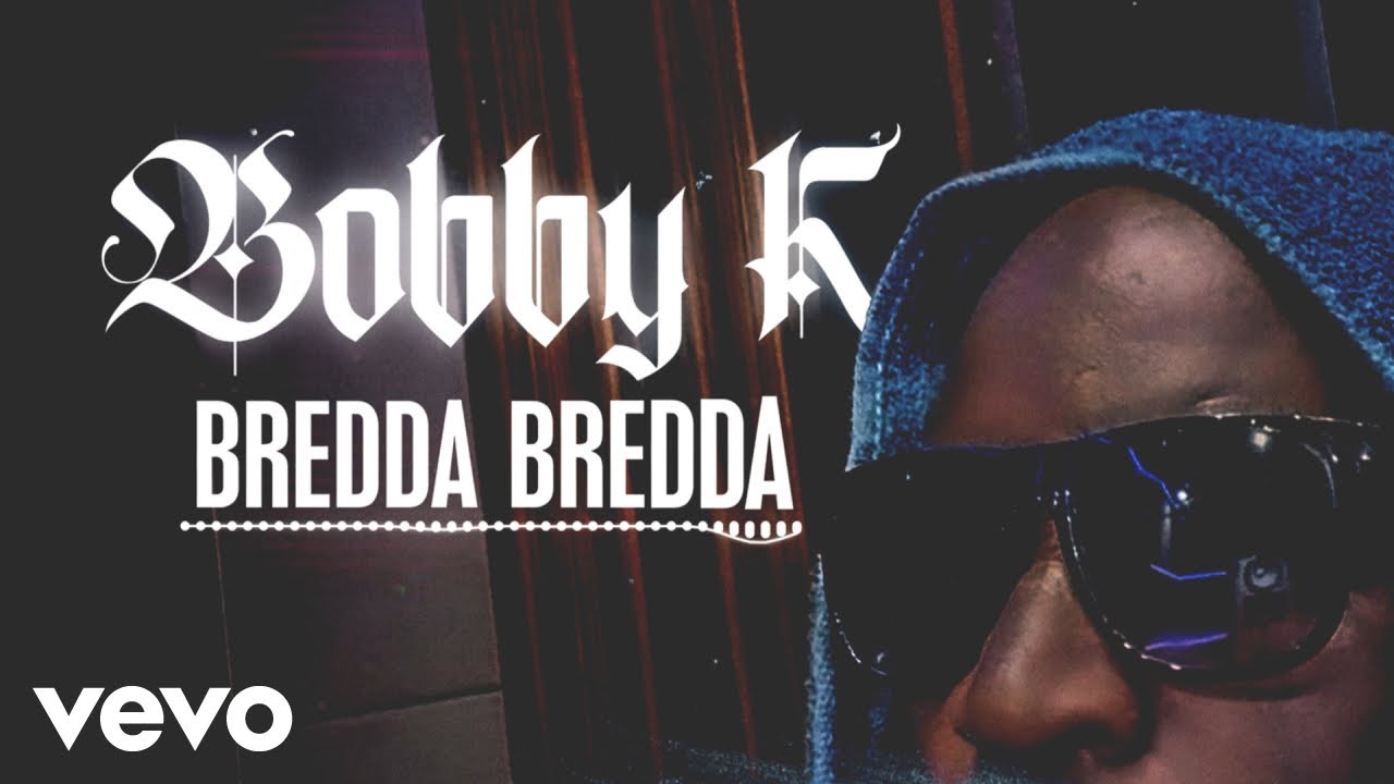 Bobby K - Bredda Bredda (official audio) - YouTube