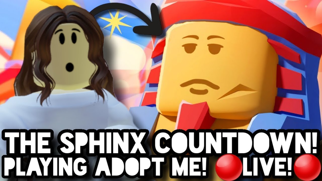 The Sphinx Countdown! | Playing Adopt Me!🔴Live🔴| Roblox - YouTube