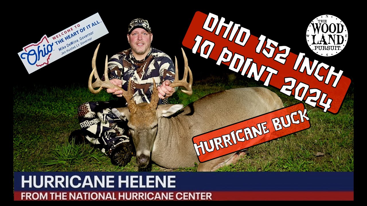OHIO 2024 HURRICANE BUCK! 152-7/8 Ten Point full video #deerhunting # ...