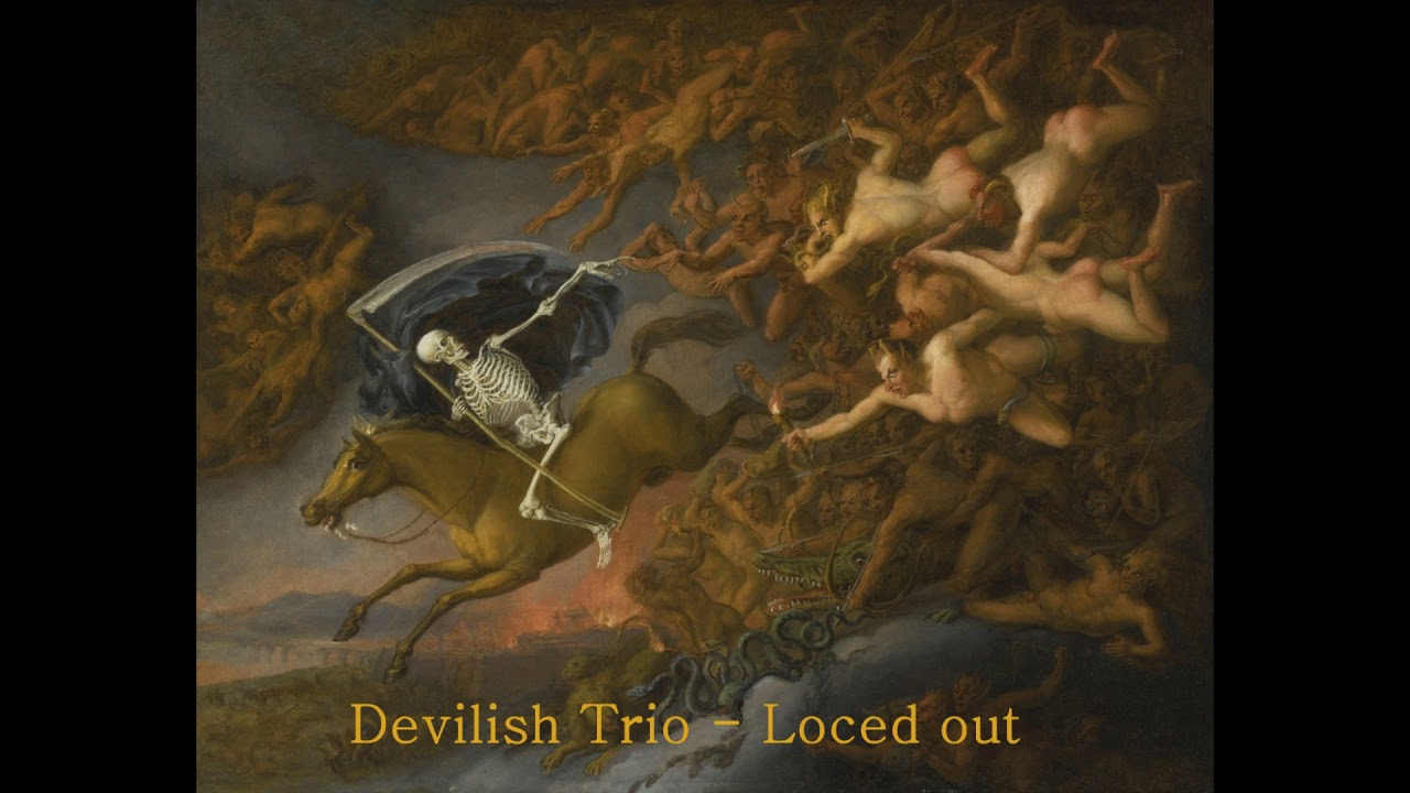 DEVILISH TRIO - LOCED OUT - YouTube
