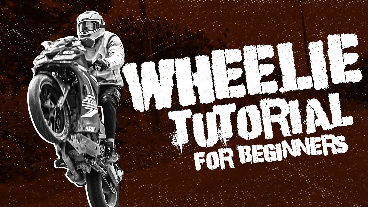 Wheelie Tutorial For Beginners | Bike Stunts | Episode One - YouTube
