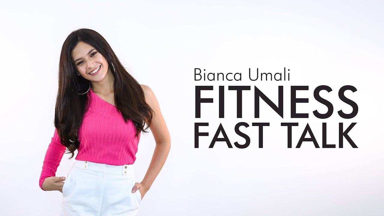 Fitness Fast Talk with Bianca Umali | iamClaire. - YouTube