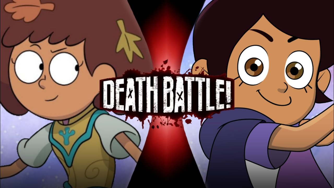 LUZ NOCEDA VS ANNE BOONCHUY/(THE OWL HOUSE VS AMPHIBIA)/DEATH BATTLE ...