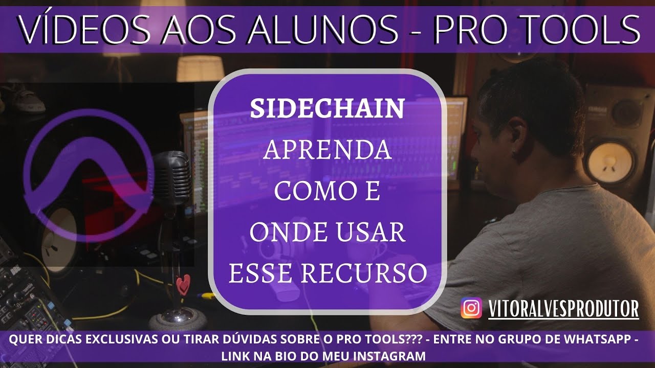 SideChain - APRENDA COMO E ONDE USAR E APLICAR ESSE RECURSO MEGA INTERESSANTE - AVID PRO TOOLS ...