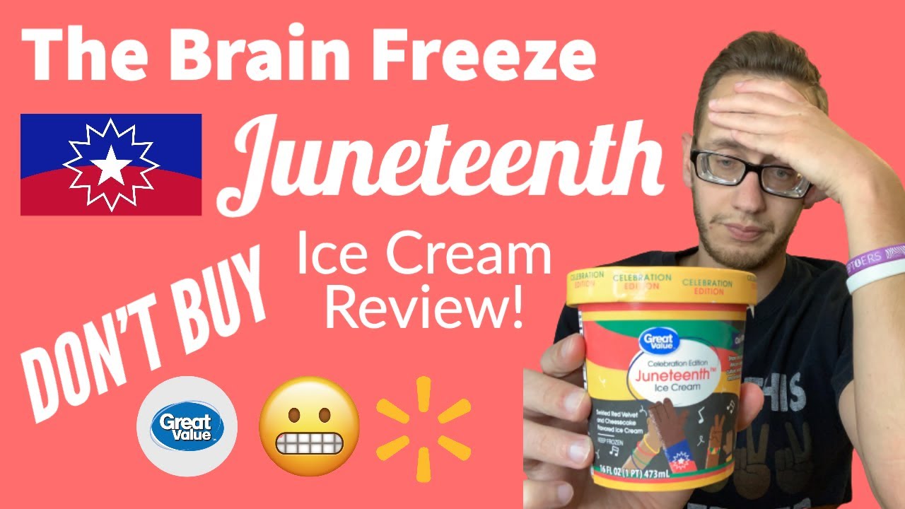 Juneteenth Ice Cream from Great Value (Walmart) Review | Brain Freeze ...
