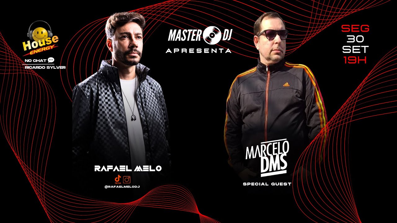MASTER DJ - RAFAEL MELO / MARCELO DMS 30.09.24 - YouTube