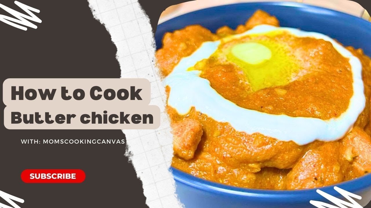 How to cook butter chicken | yummy food | Chicken Recipe - YouTube