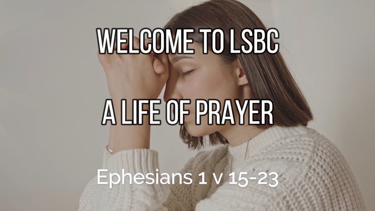 A life of prayer - God’s power in us (Sunday gathering) - YouTube