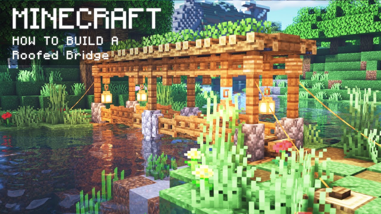 Minecraft: How To Build a Roofed Bridge - YouTube