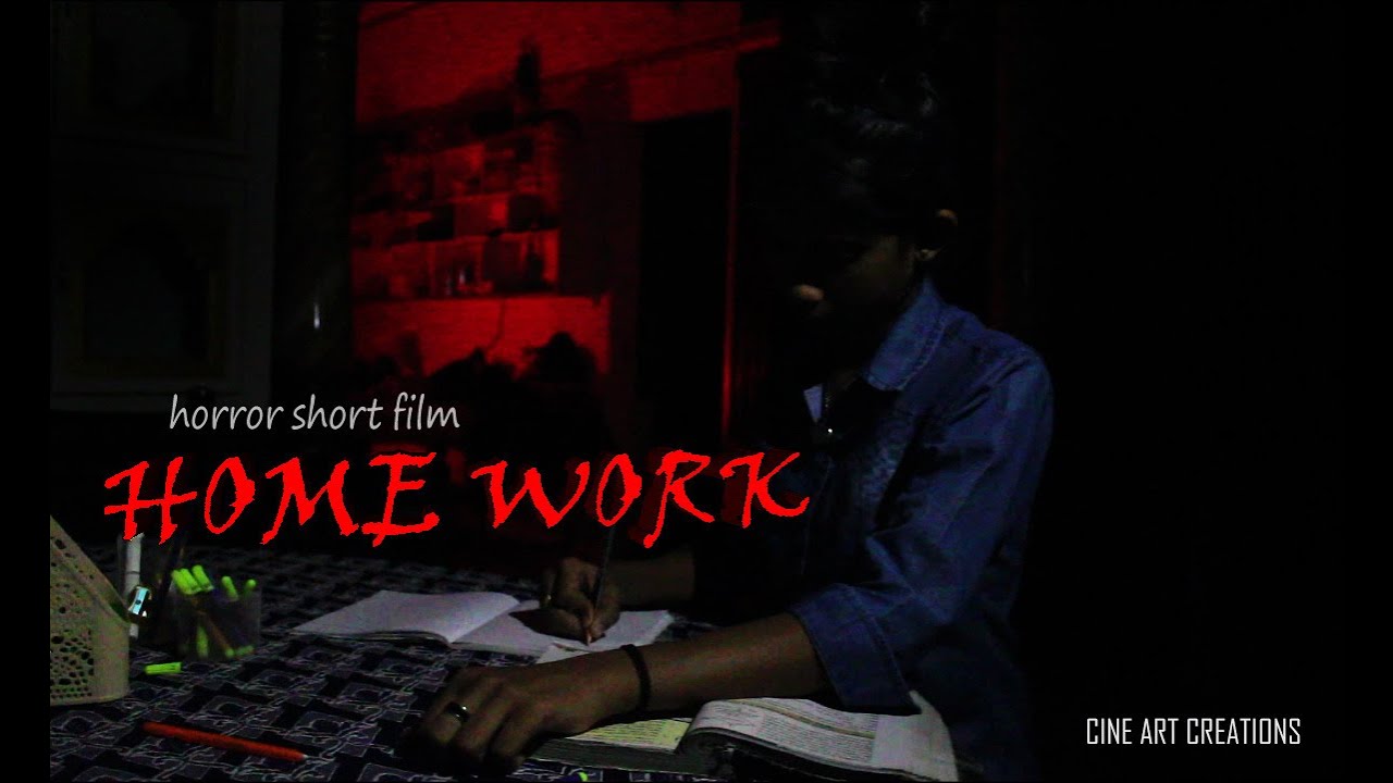 Home Work - Horror Short Film | Cine Art Creations | HD - YouTube