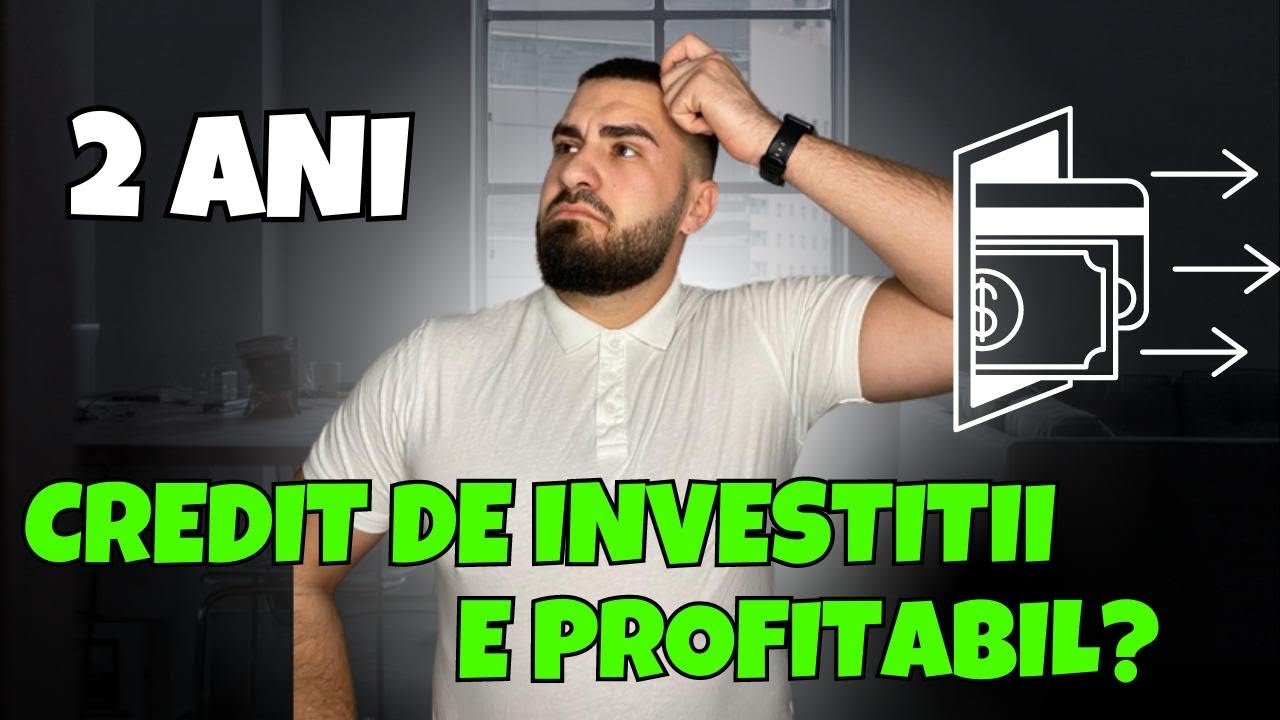 Credit De Investitii Pe Bursa Primii 2 Ani ! Profitabil ? - YouTube