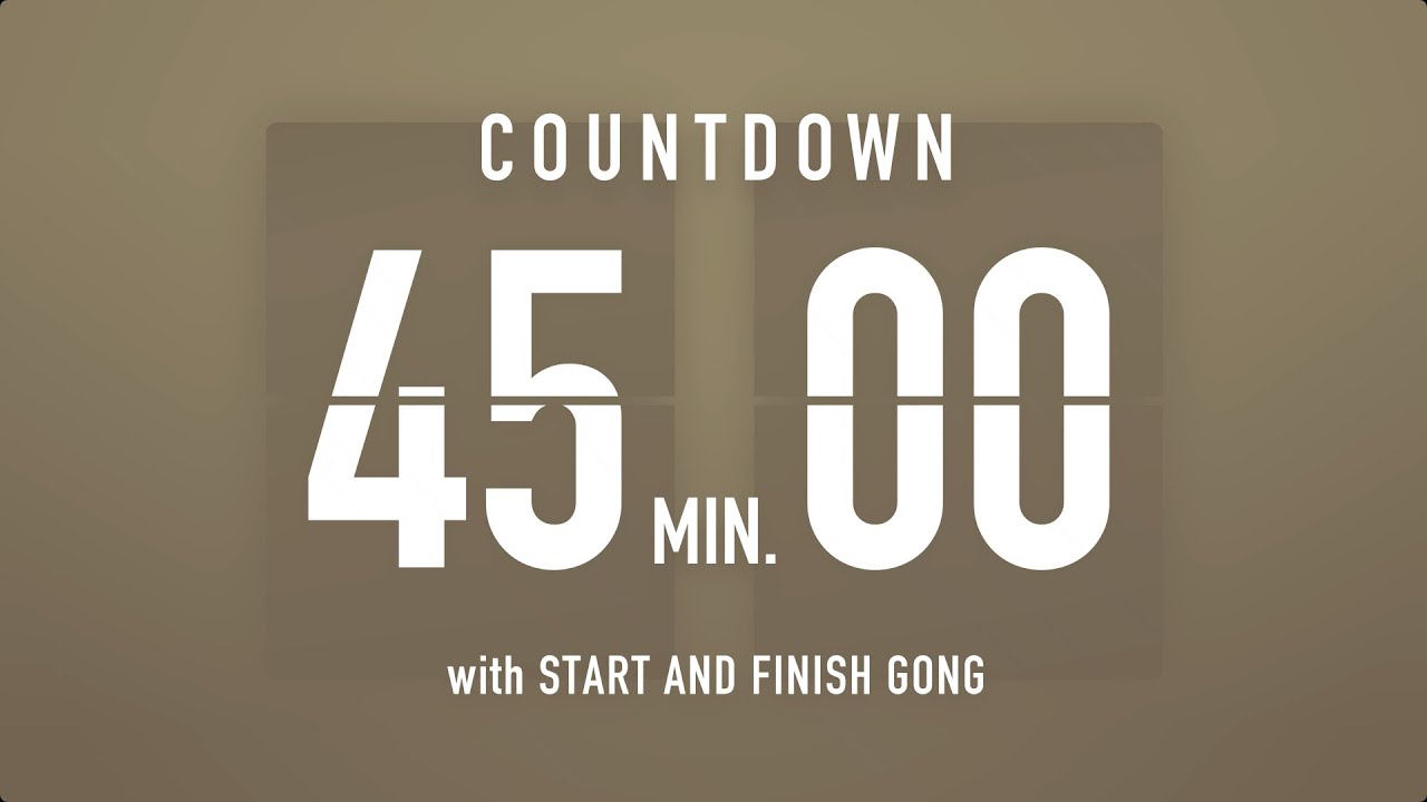 45 Min Flip Clock Timer with Gong 🦂🔔🥊 - YouTube