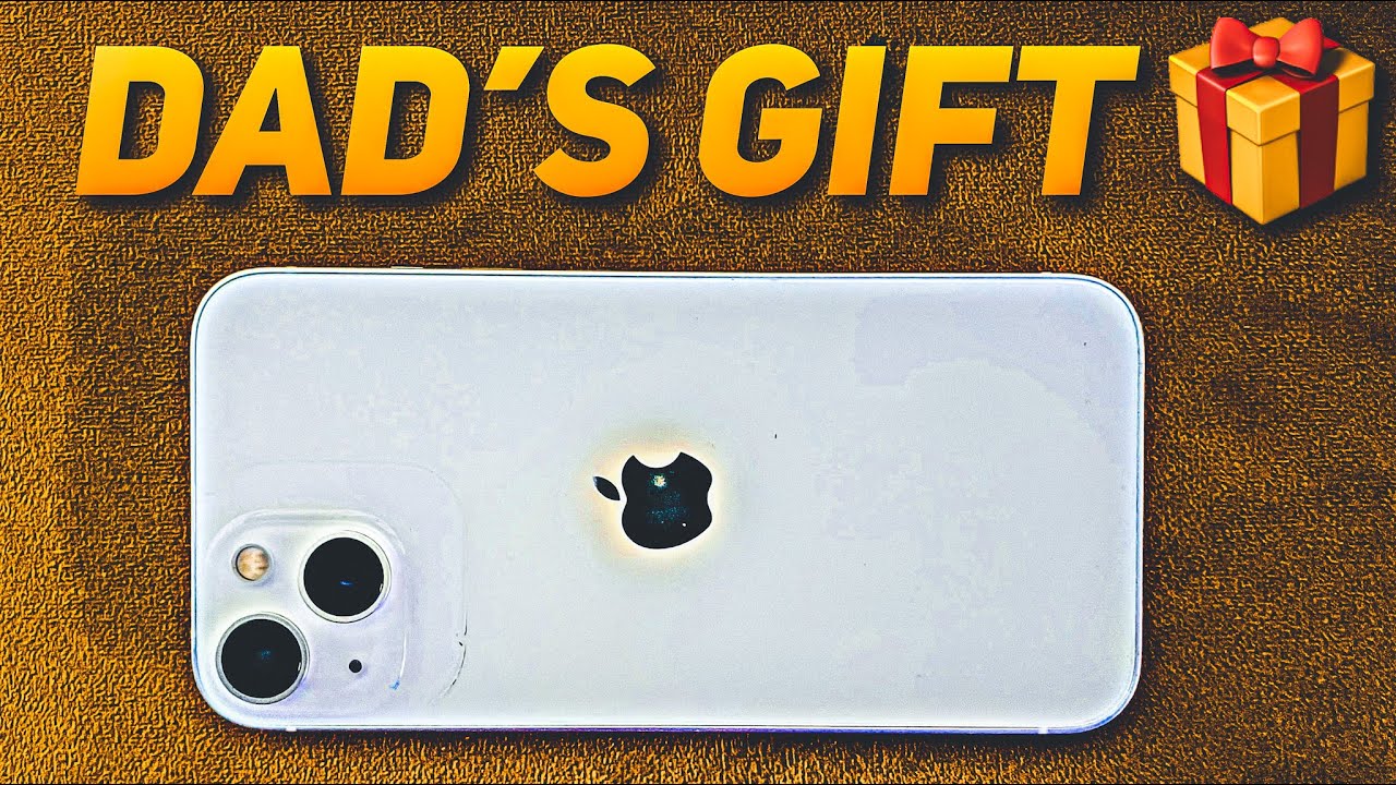 DAD’S GIFT 🎁 || IPHONE 13. - YouTube