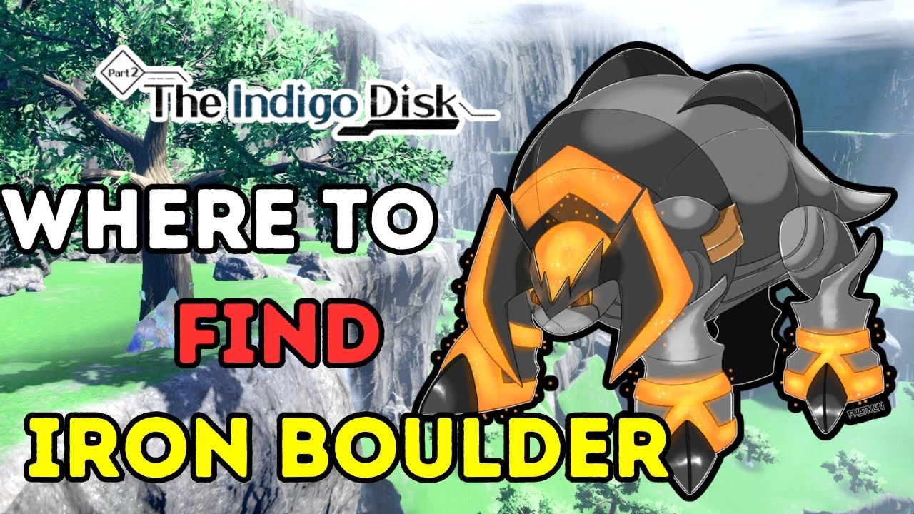 WHERE TO FIND IRON BOULDER IN INDIGO DISK | Pokemon Violet - YouTube