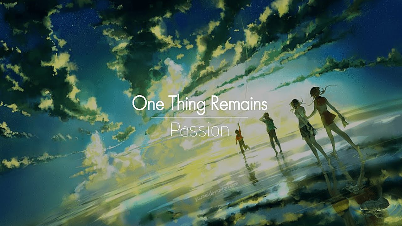 [한글번역] Passion - One Thing Remains - YouTube