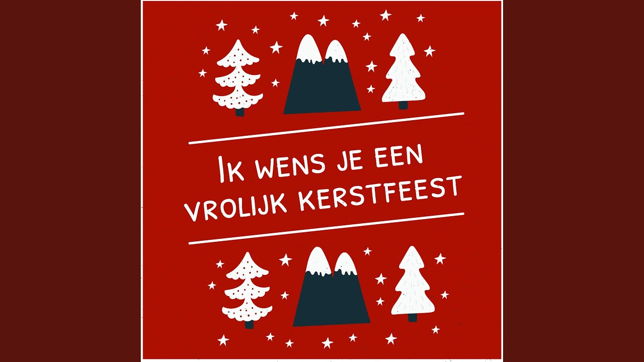 Ik wens je een vrolijk kerstfeest - YouTube